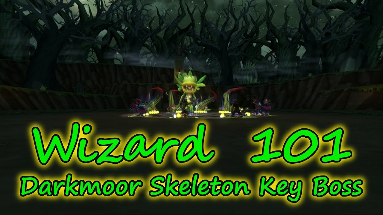 Wizard101: Darkmoor (Gold) Skeleton Key Boss Epic Team Battle Test ...
