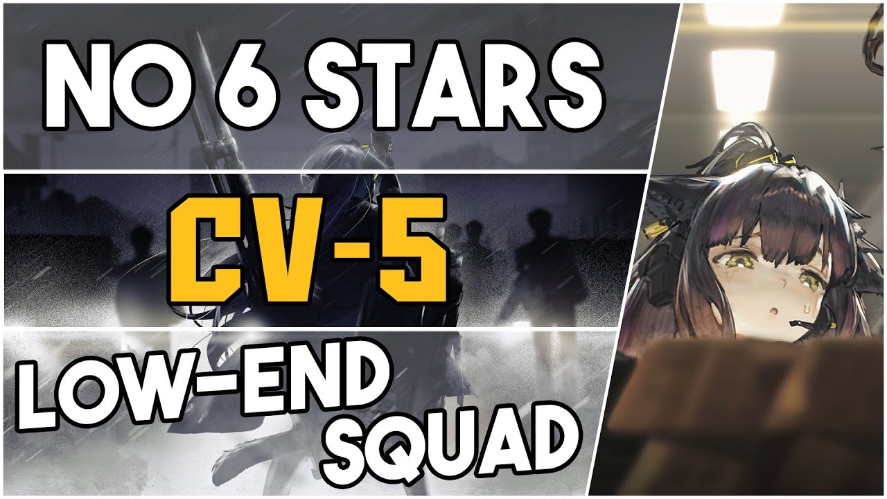 CV-5 | Low End Squad |【Arknights】 - YouTube