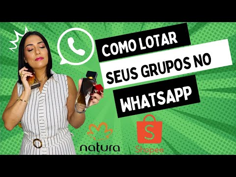 Afiliada e Consultora digital Natura, como lotar seus grupos no WhatsApp!