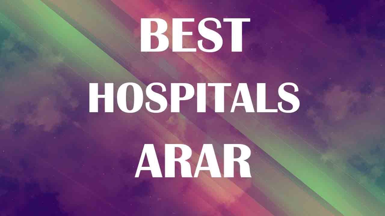 hospitals and Clinics in Arar, Saudi Arabia - YouTube