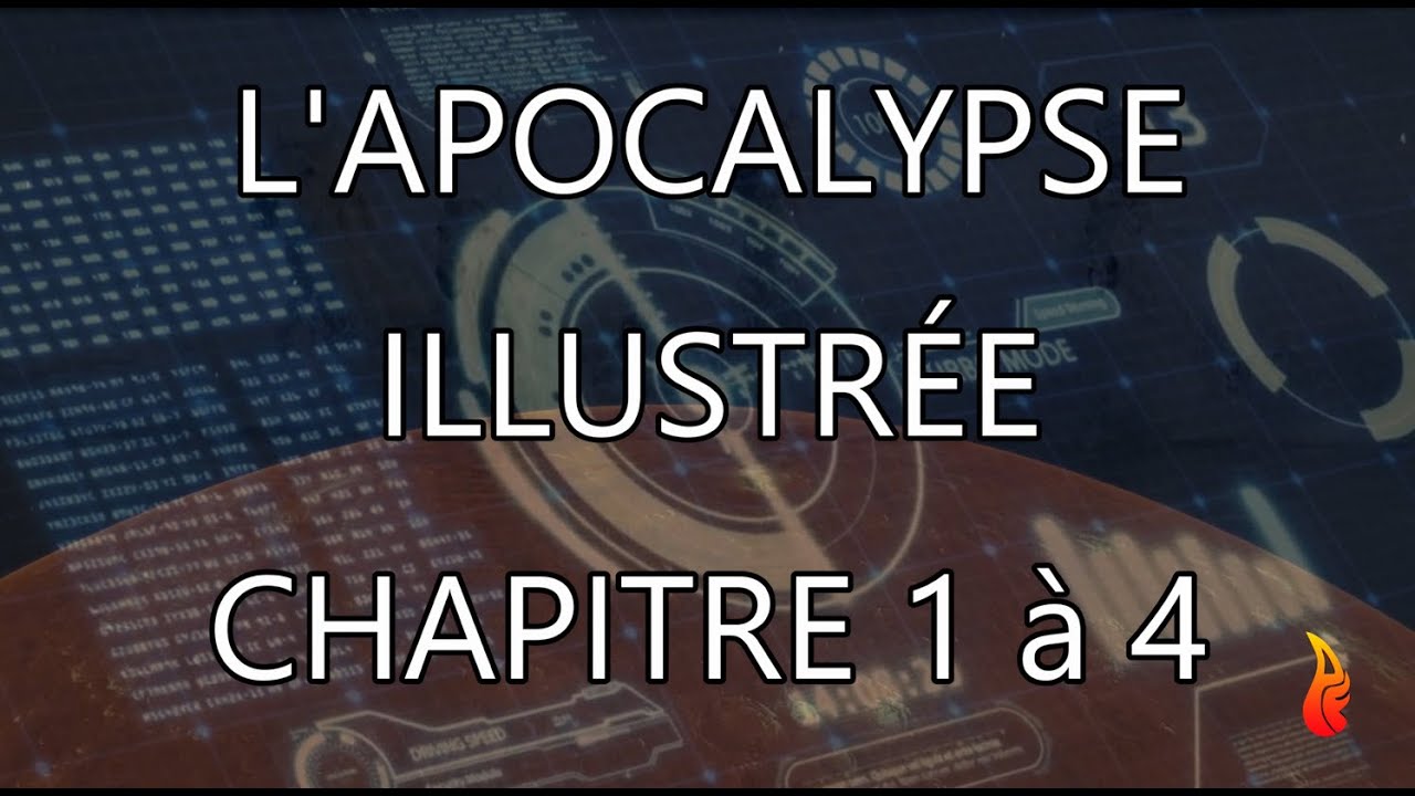 L'Apocalypse Illustrée - Chapitres 1 à 4 - YouTube