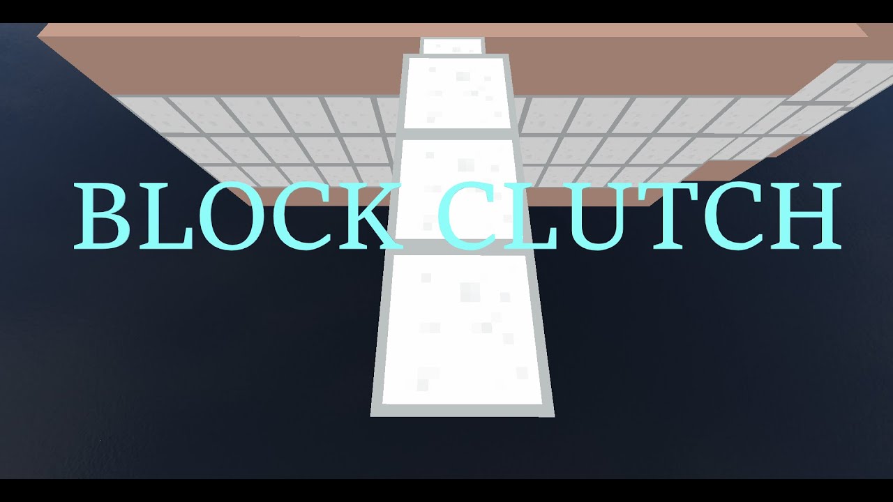 Block Clutch Montage - YouTube