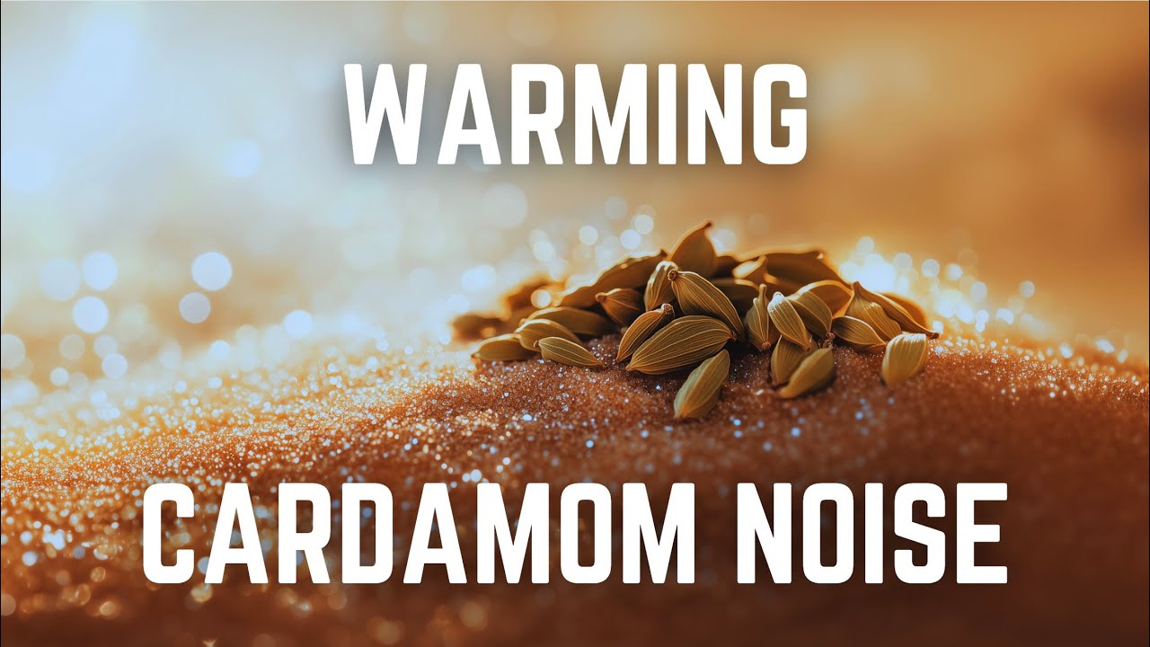 WARMING CARDAMOM NOISE | 12 Hours | Black Screen | No Midway Ads ...