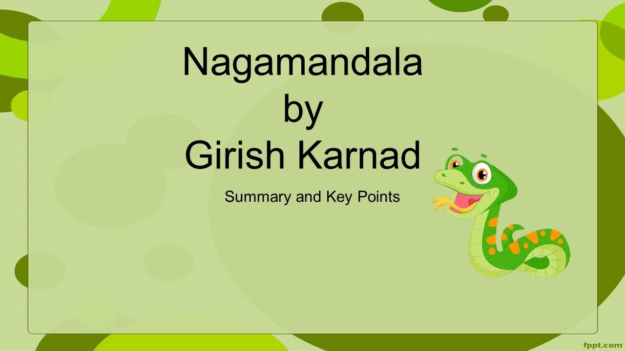Girish Karnad Naga Mandala