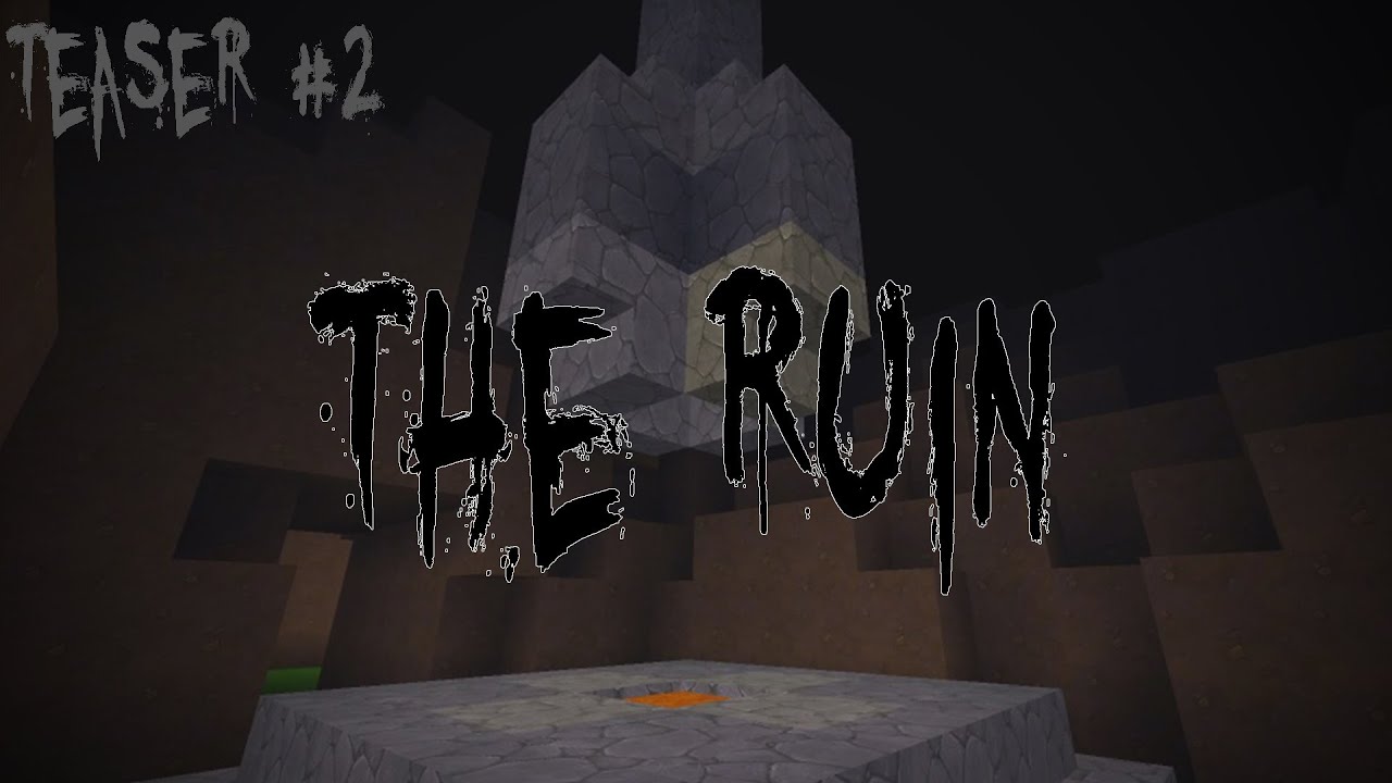 The Ruin Teaser #2 (Mini World Horror Map) - YouTube