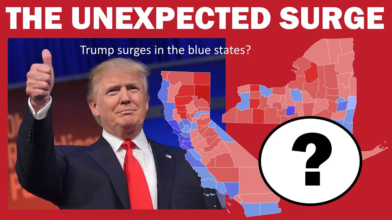 THE UNEXPECTED SURGE | Donald Trump SURGES in Polls in Deep Blue States ...