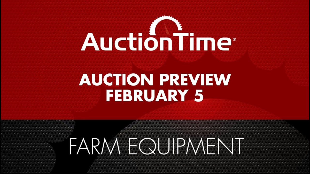 Farm Equipment Auction Preview - February 5, 2025 - YouTube