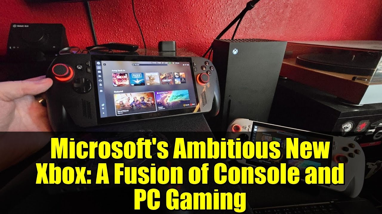 Microsoft's Ambitious New Xbox: A Fusion of Console and PC Gaming - YouTube