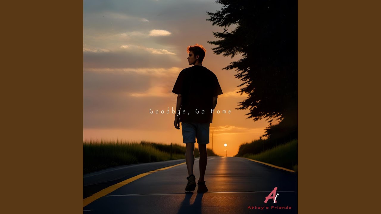 Goodbye, Go Home - YouTube