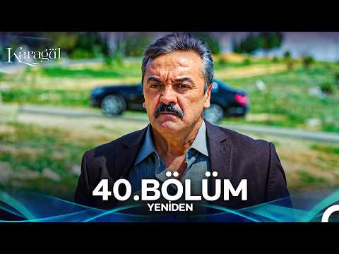 Karagül 40. Bölüm (YENİDEN)