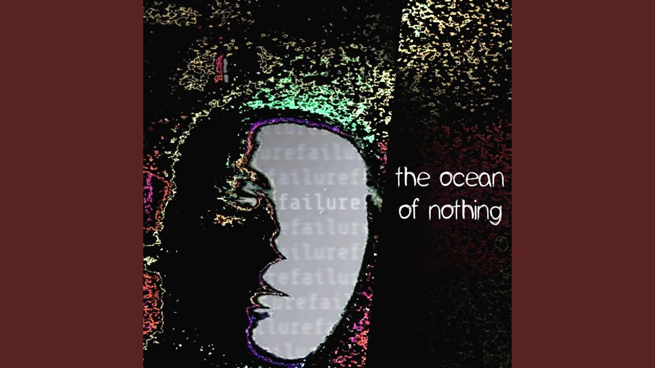 The Ocean of Nothing - YouTube