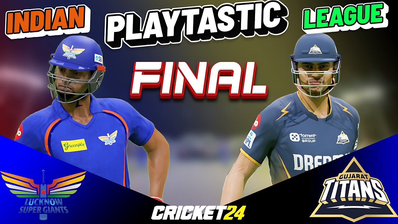 IPL 2025 FINAL | Lucknow Super Giants vs Gujarat Titans | Cricket 24 ...