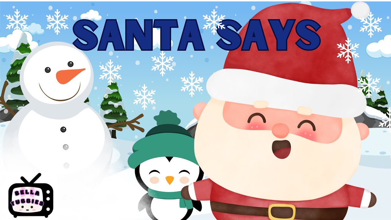 Santa Says Christmas Song - Simon Says Follow the Leader Songs - YouTube