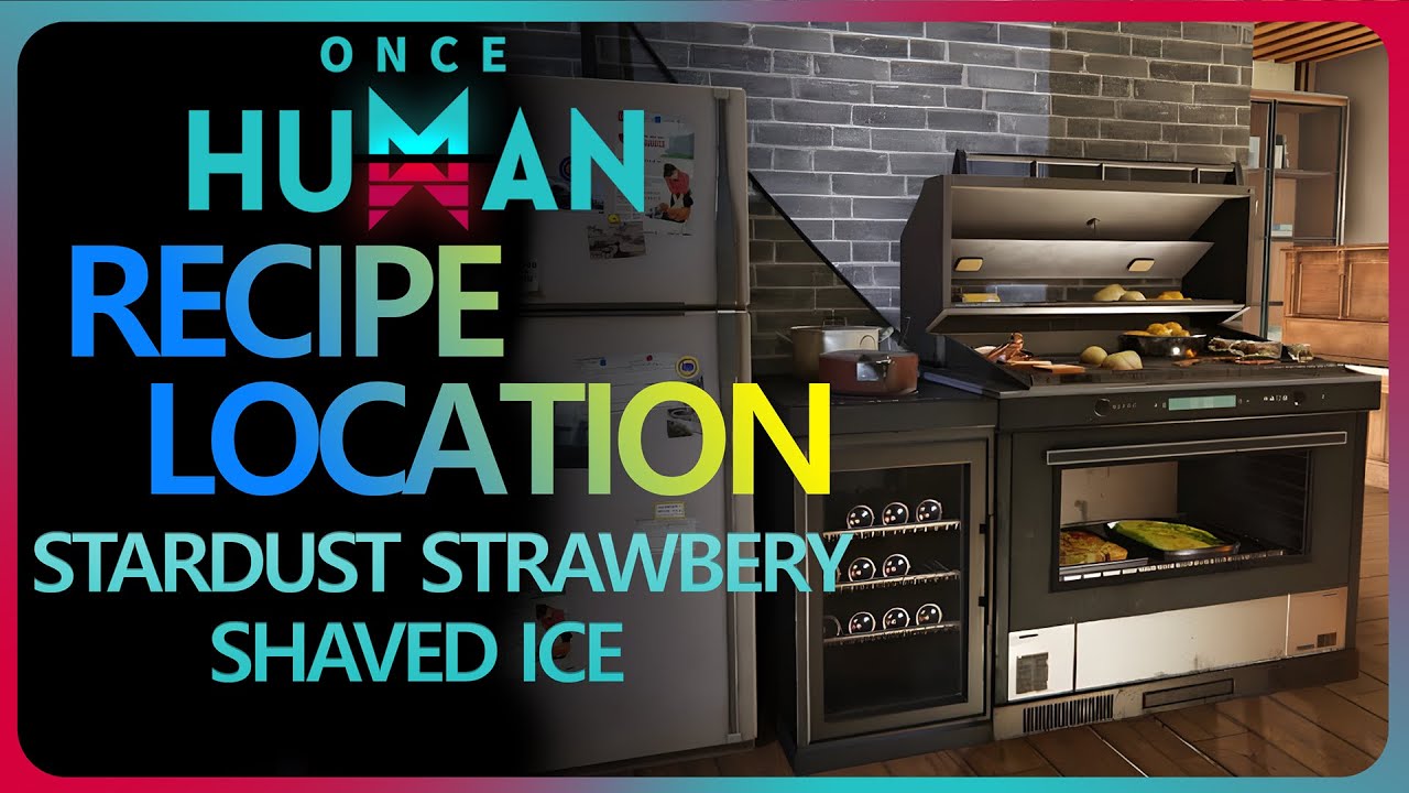 Once Human - Stardust Strawberry Shaved Ice - Way of Winter #oncehuman ...