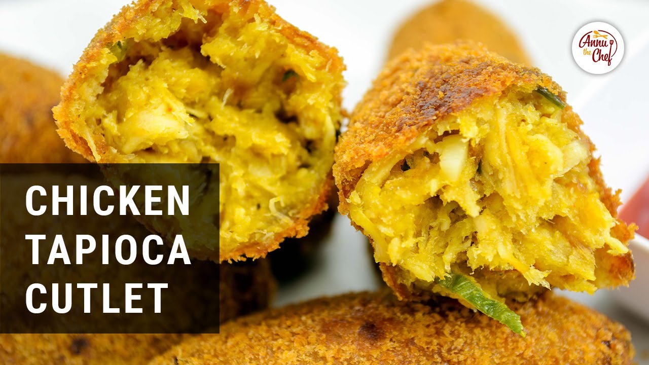 Tasty Chicken Tapioca Cutlet - YouTube