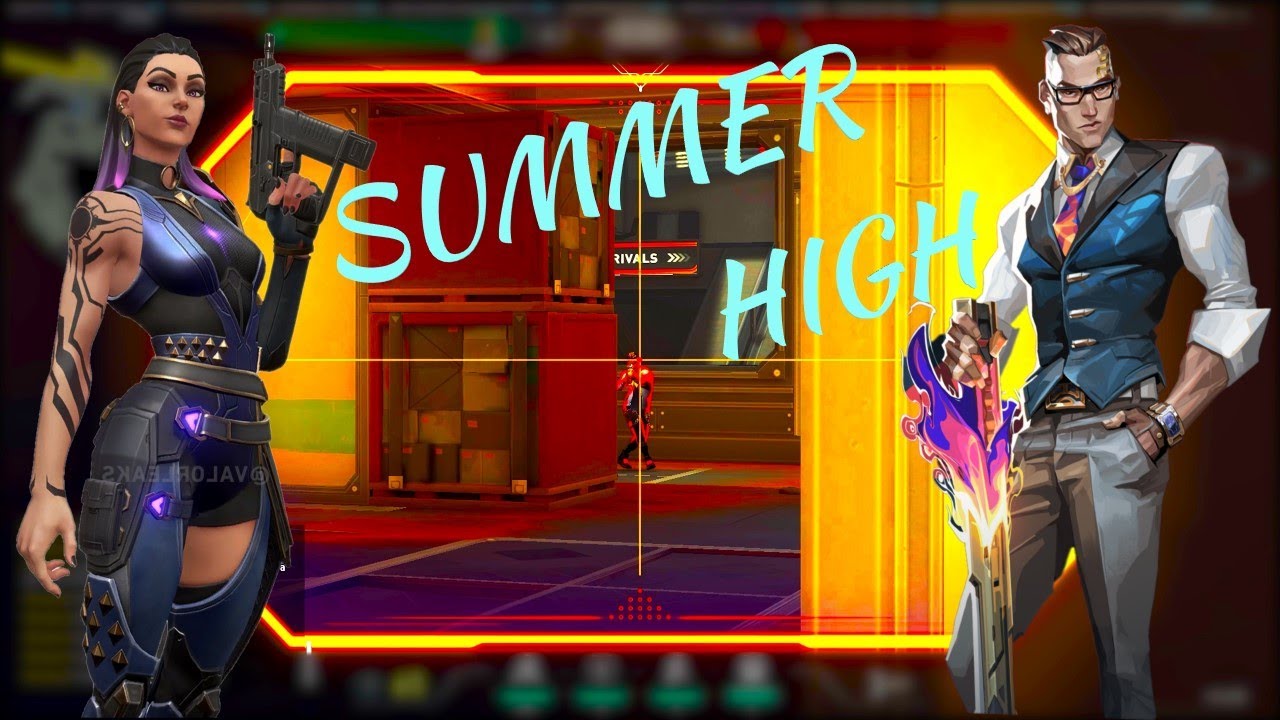 VALORANT x SUMMER HIGH || #21 Valorant Moantage || Vibe Hai Vabe Hai ...