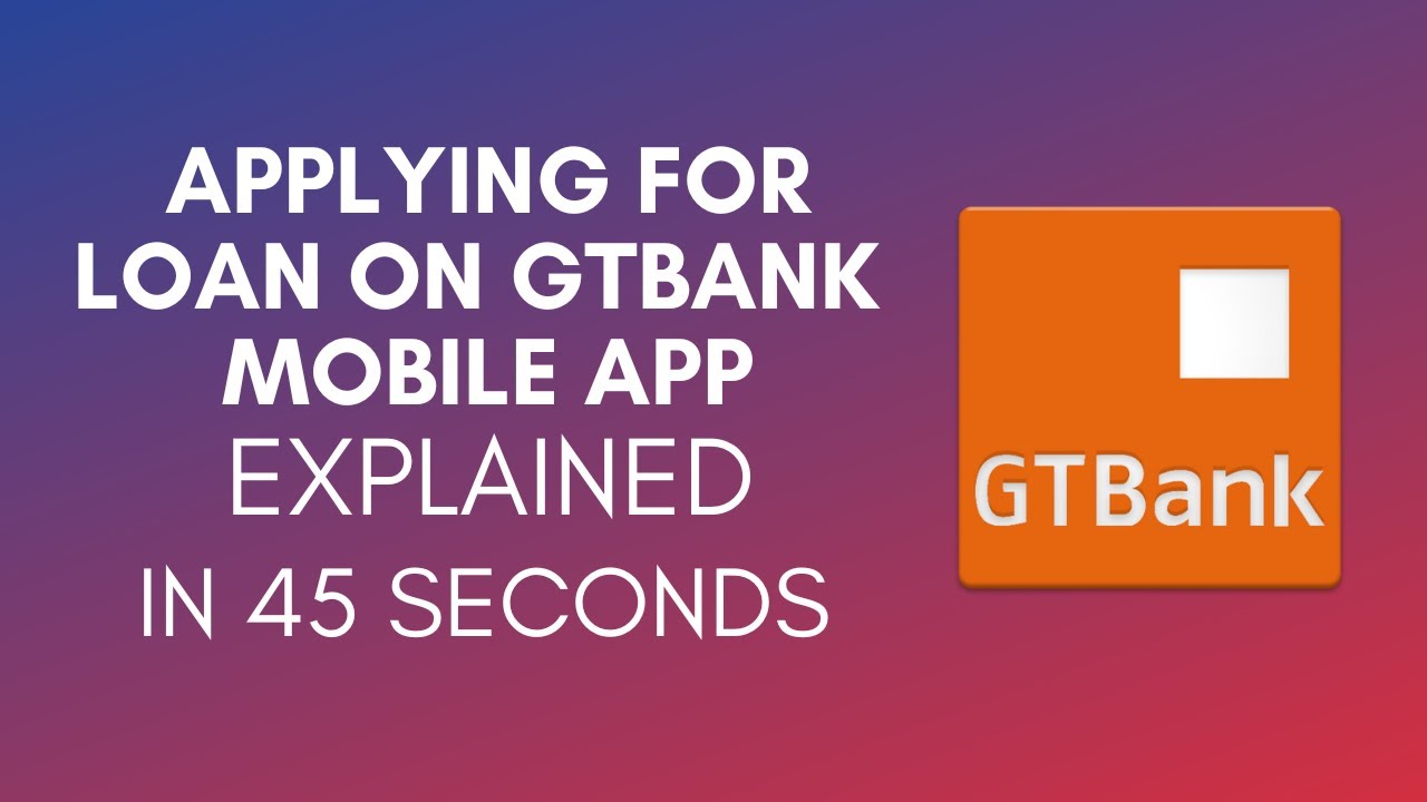 How To Apply For Loan On GTBank Mobile App (2025) - YouTube