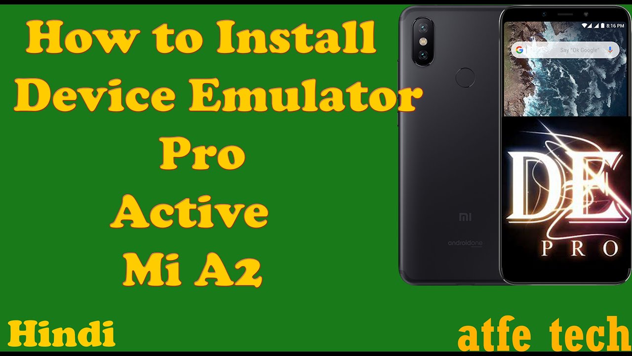 How to active Device Emulator Pro | Install Device Emulator pro mi a2 ...