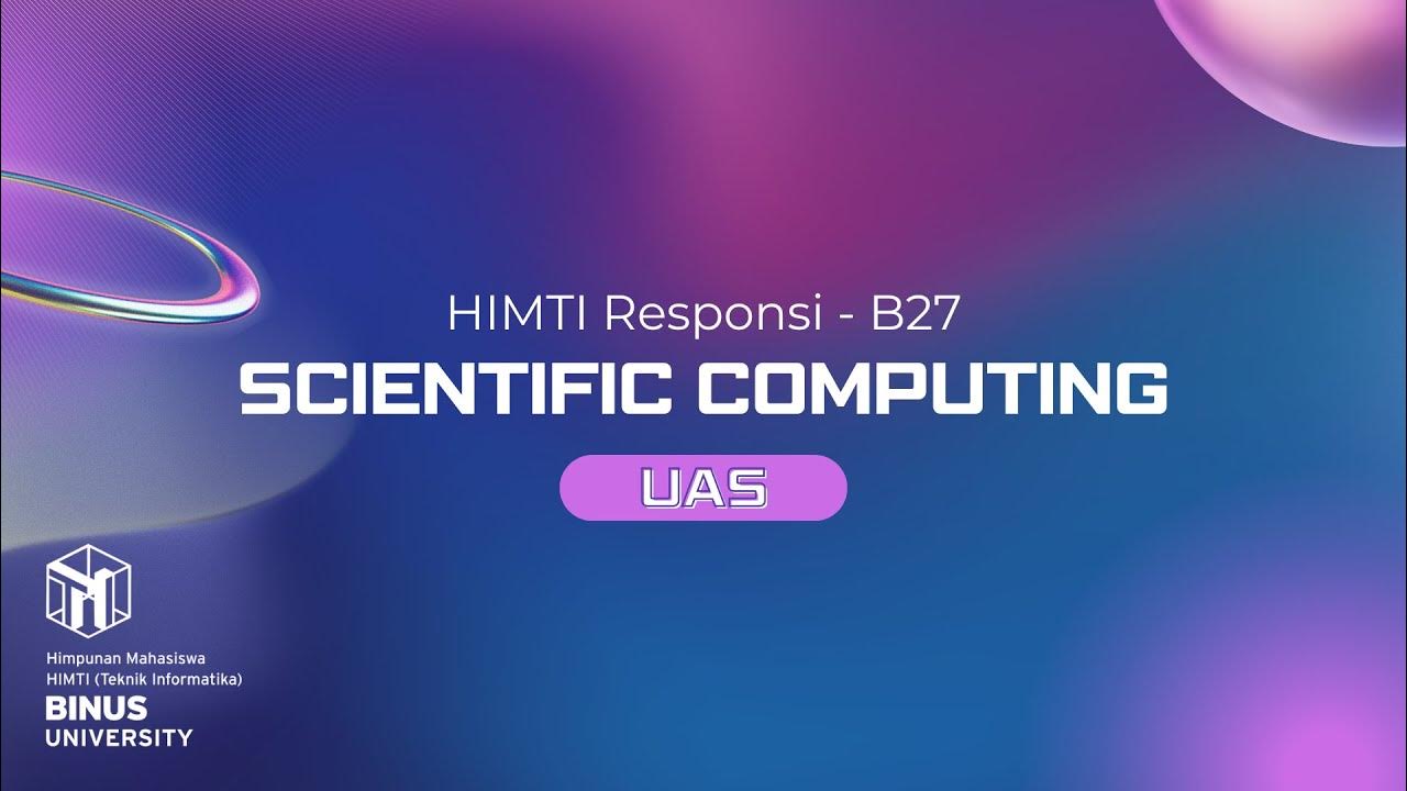 [HIMTI Responsi] Scientific Computing (UAS) - YouTube