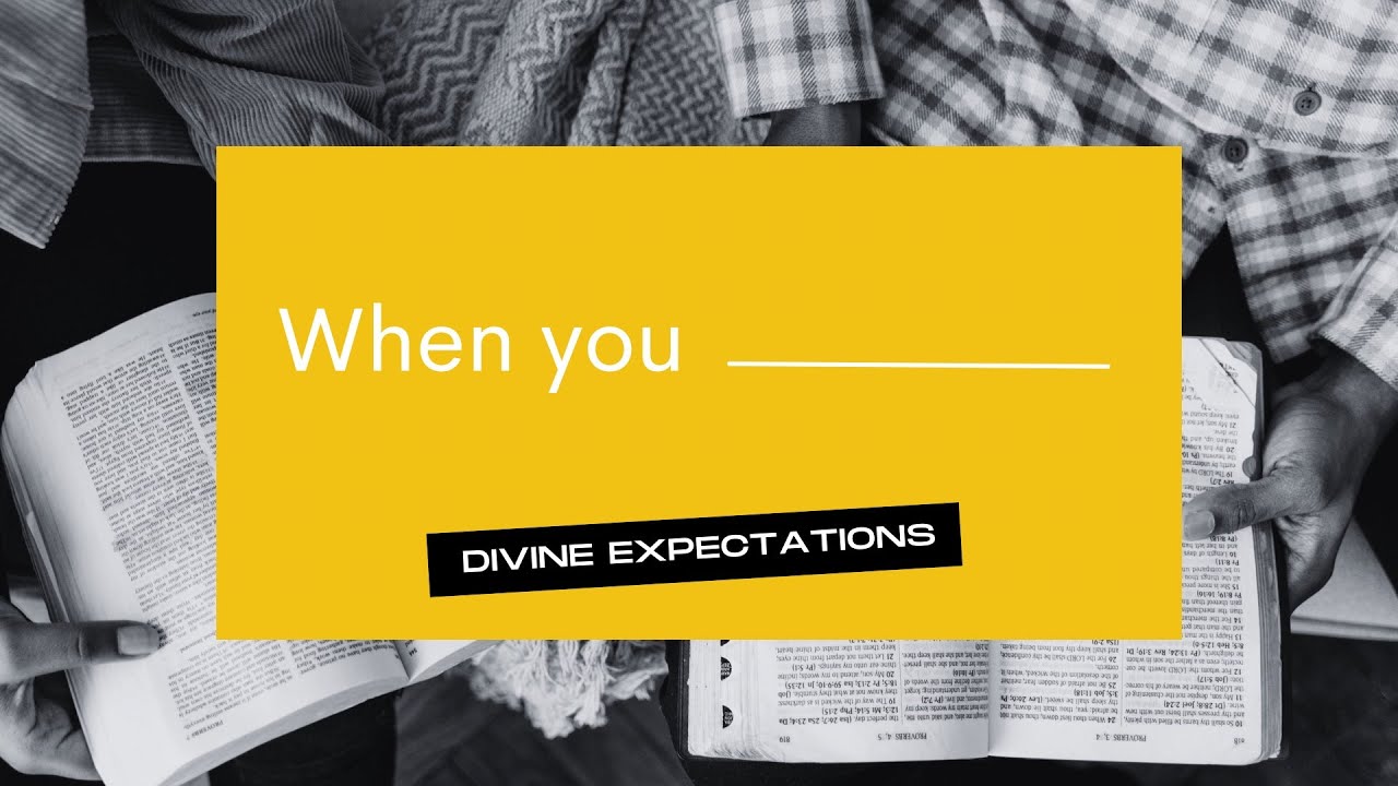 Divine Expectations | Week 3 - YouTube
