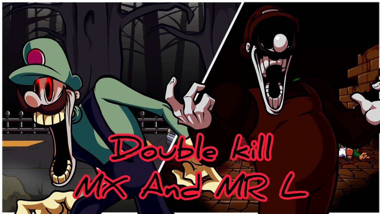 Double Kill:(MX And MR L Sing It) 🎶🎵Friday Night Funkin🎵🎶 - YouTube