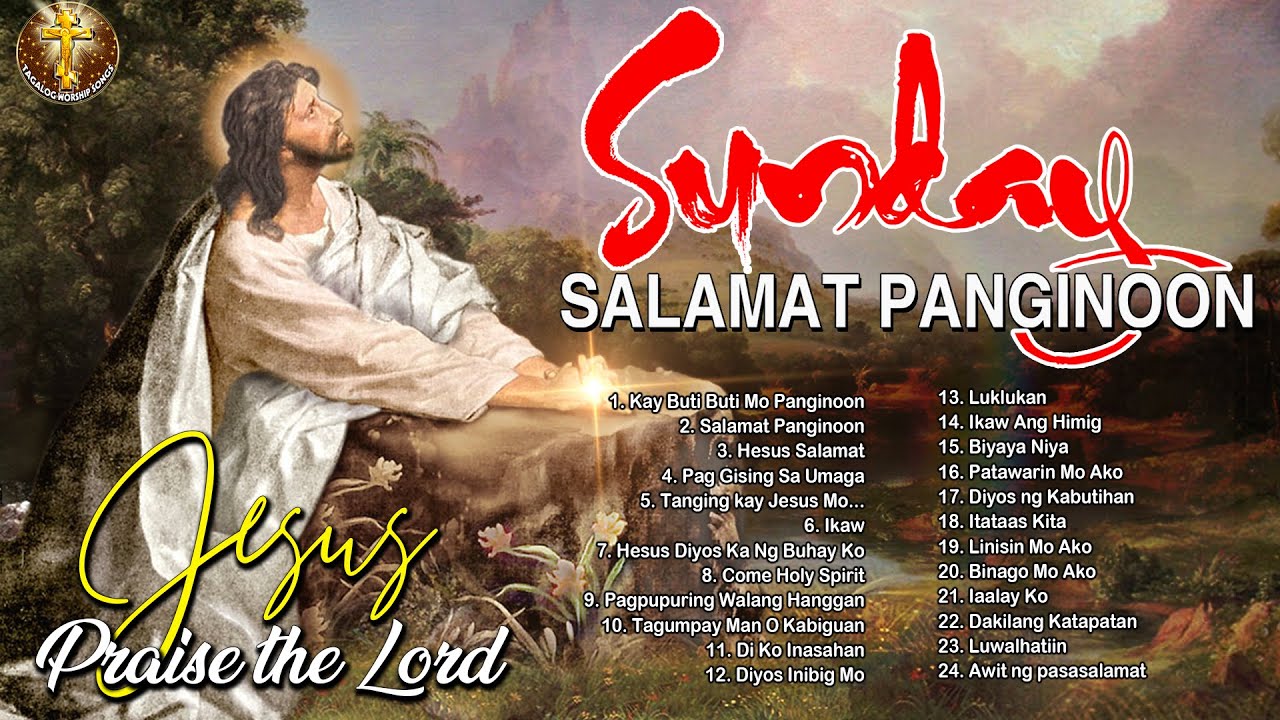 Top 25 Tagalog Praise and Worship Songs For November - Tagalog Worship ...