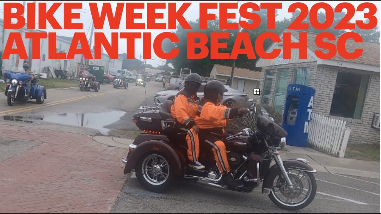 BIKE FEST 2023 ATLANTIC BEACH SC - YouTube