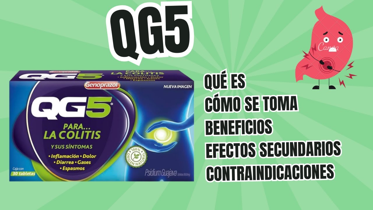 QG5: Qué es, para qué sirve, Beneficios, Cuál es su similar, Efectos y ...