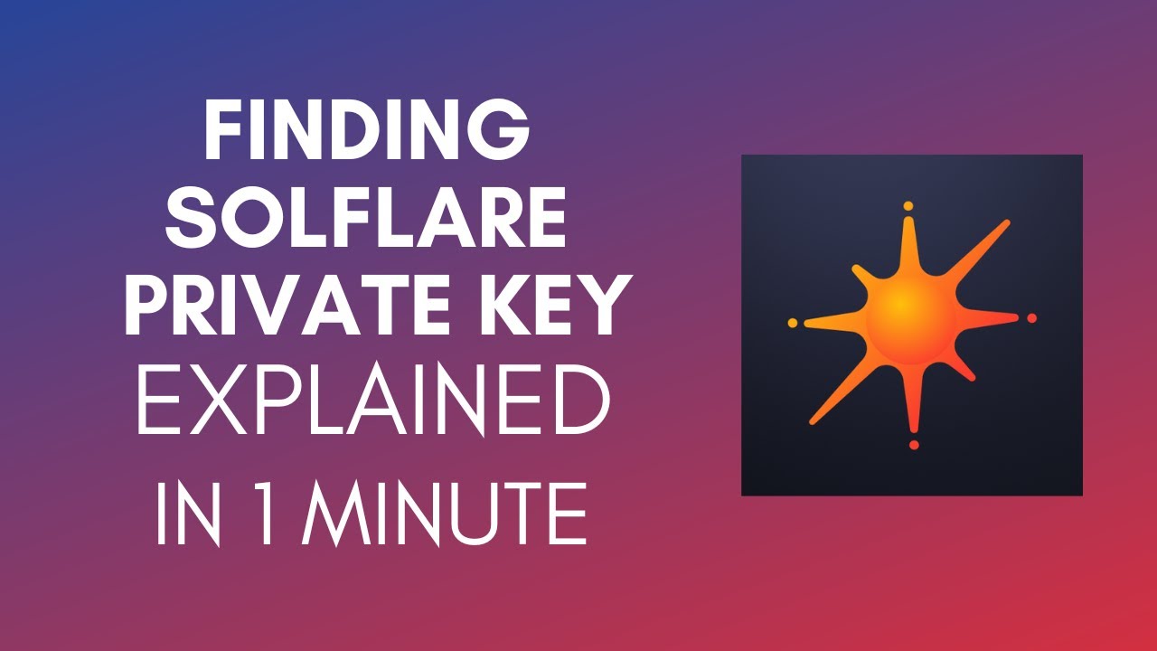 How To Find Solflare Private Key (2025) - YouTube
