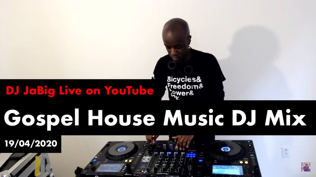 Gospel House Music DJ Set Live Stream by JaBig - YouTube