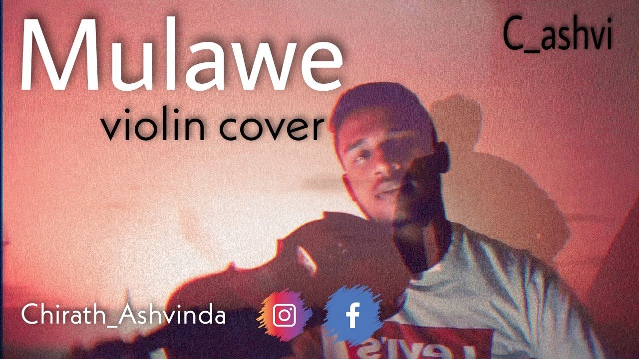 Mulawe (මුලාවේ) - Mihiran | Violin Cover | CAshvi - YouTube