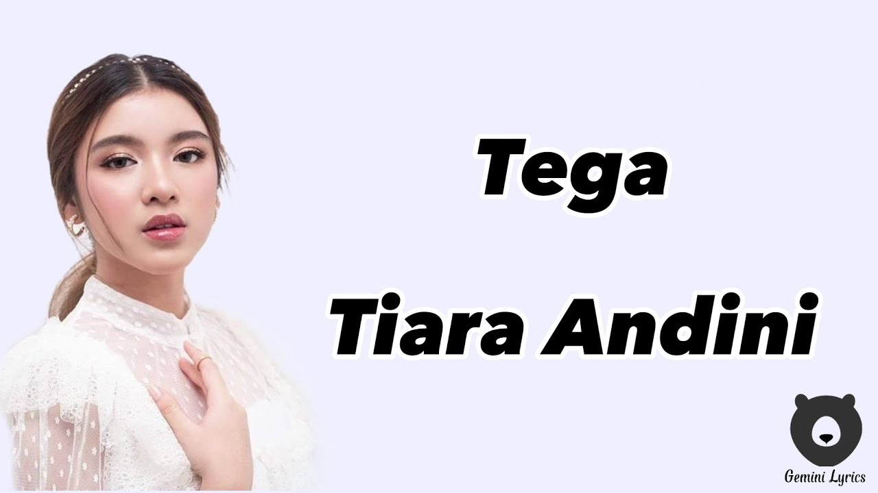 Tiara Andini - Tega (Lirik Lagu) - YouTube