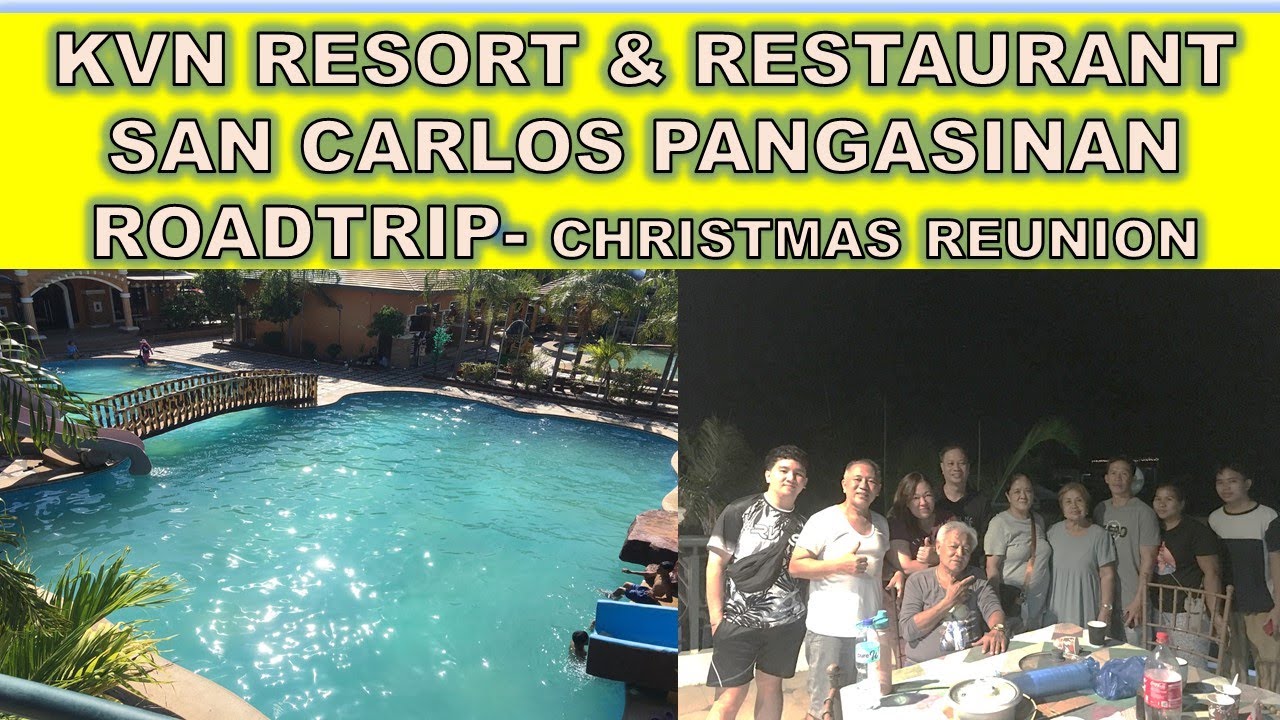KVN RESORT, SAN CARLOS PANGASINAN.ROADTRIP.TRAVEL.ADVENTURE - YouTube