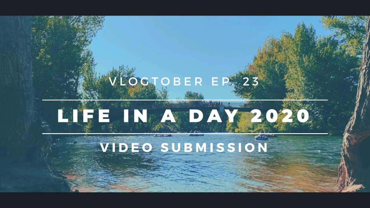 Life in a day 2020 (youtube documentary submission) - YouTube