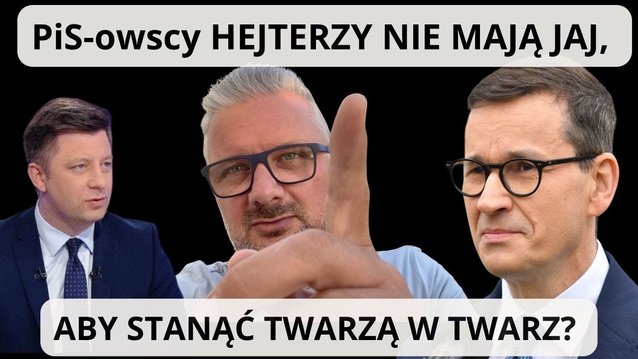 PiS-owscy hejterzy bez jaj? - YouTube