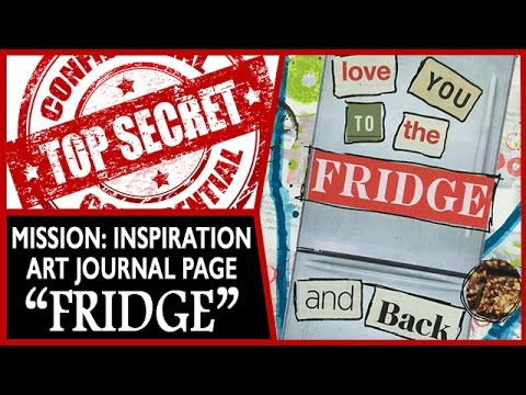Art Journal Page - Mission Inspiration - Fridge - YouTube