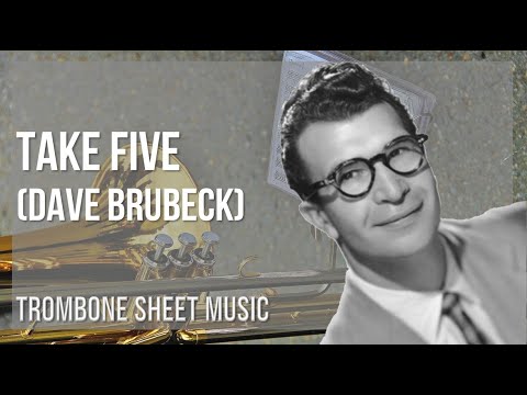 Trombone Sheet Music: How to play Take Five by Dave Brubeck - YouTube