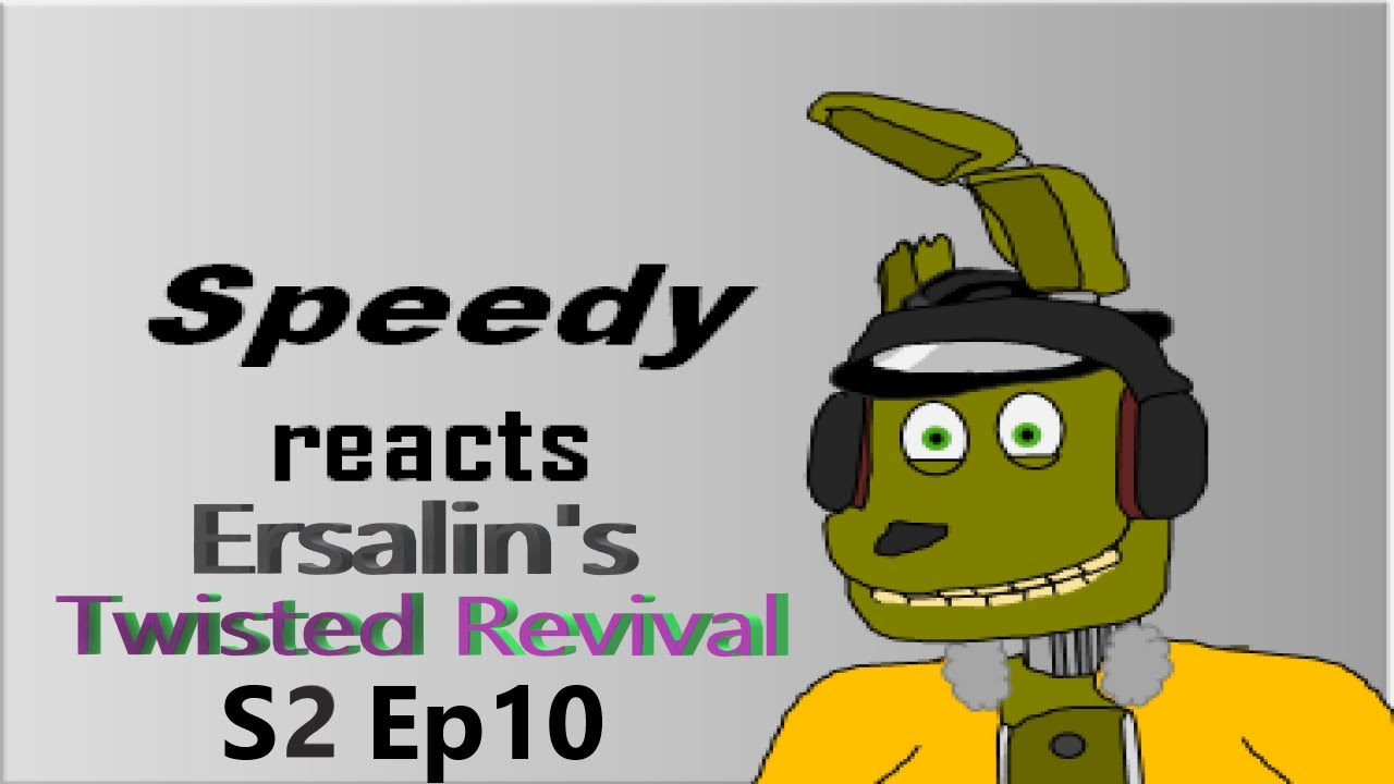 Speedy reacts to Ersalin's Twisted revival S2 Ep 10 - YouTube
