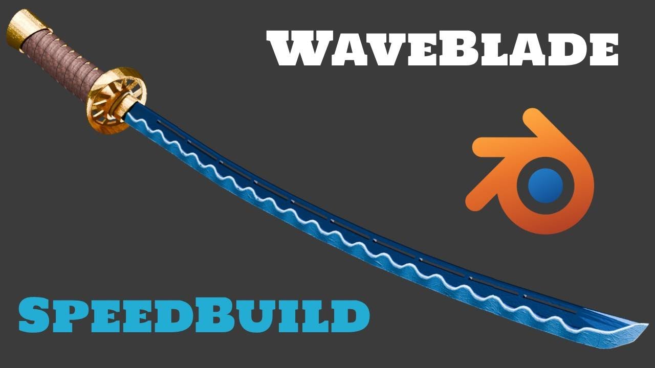 Wave-Katana blender speed build - YouTube