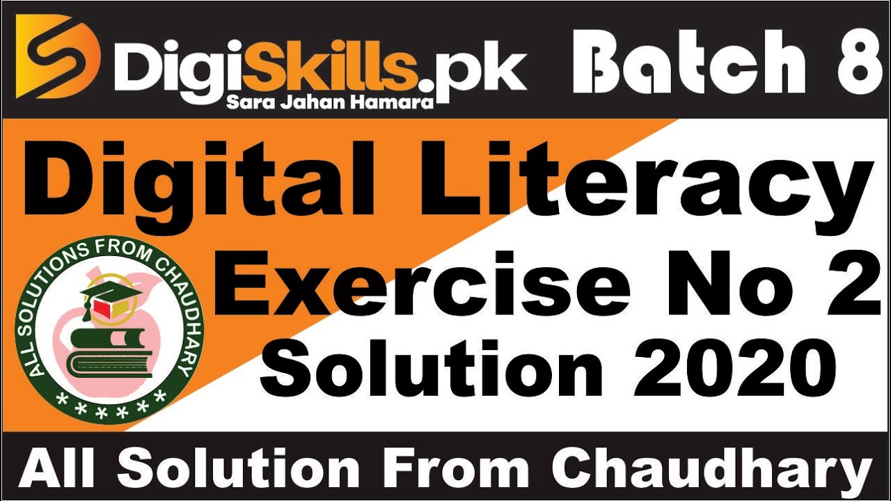 Digiskills Digital Literacy Exercise No 2 Batch 8 2020 Computer Basics course - YouTube