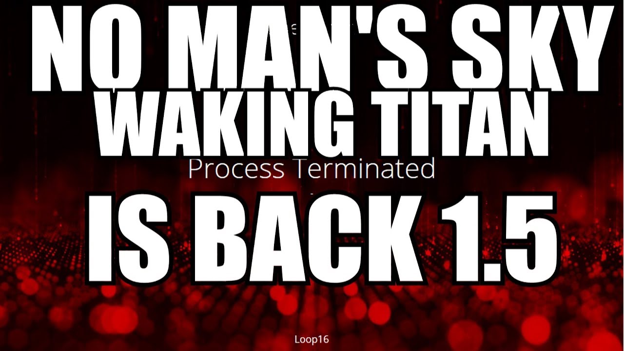 Waking Titan IS BACK!!! 1.5???? - YouTube