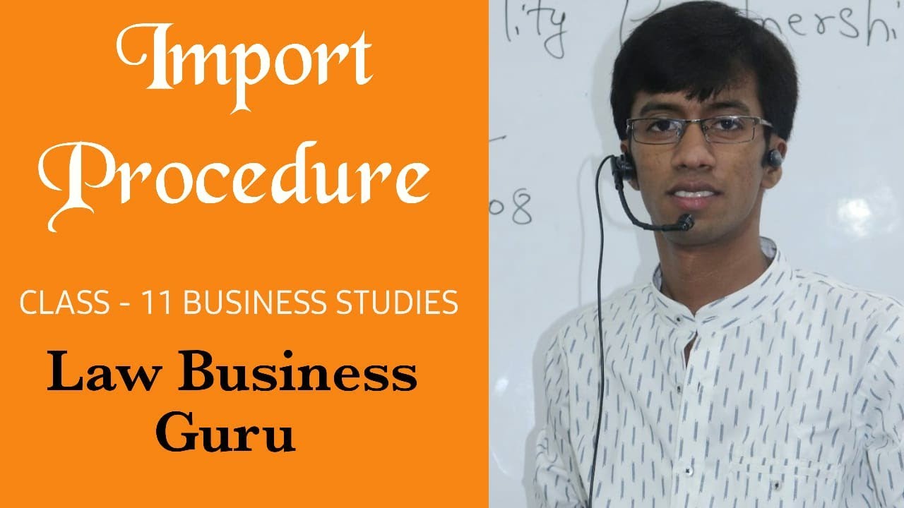 Import Procedure Class 11 - Business Studies | International Trade ...