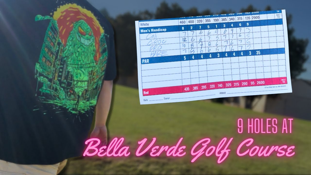 9 Holes @ Bella Verde Golf Course - YouTube