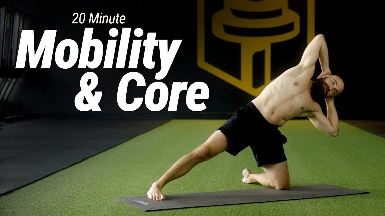 20 Minute Mobility and Core Workout | Mobility + Stability | No Talking, Follow Along - YouTube