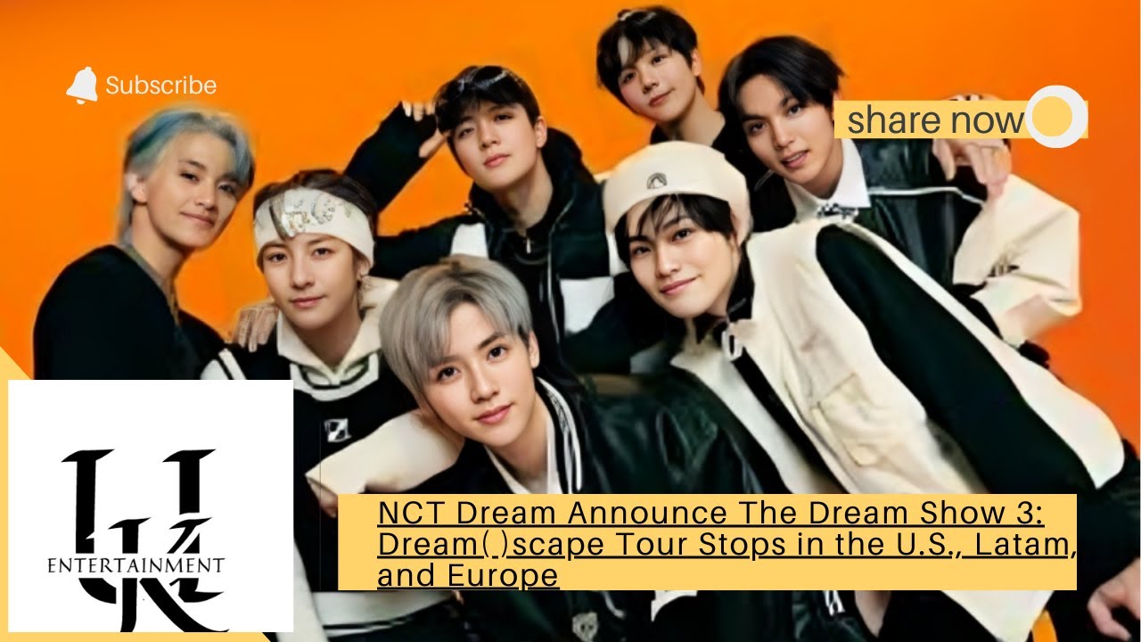 NCT Dream Announce The Dream Show 3: Dream( )scape Tour Stops in the U ...