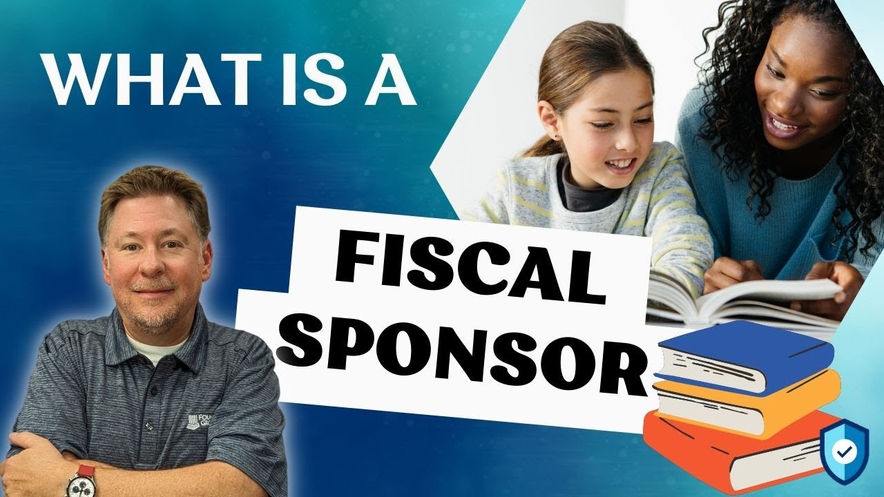 What is Fiscal Sponsorship? How it Works, Best Practices, & a BIG ...