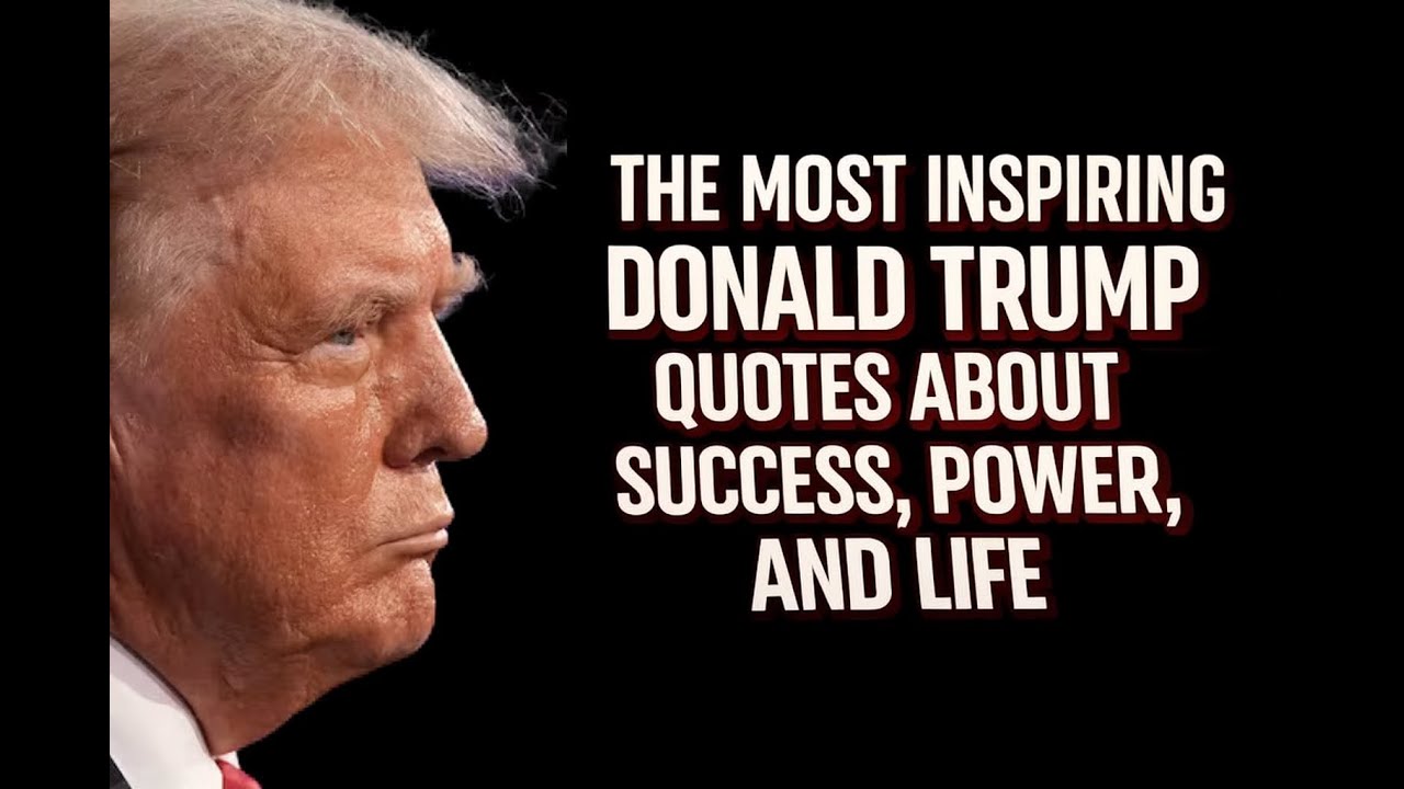 The Most Inspiring Donald Trump Quotes About Success, Power, and Life ...