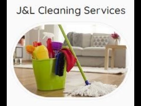 J&L Cleaning Services / Affordable Residential And Commercial Cleaning ...