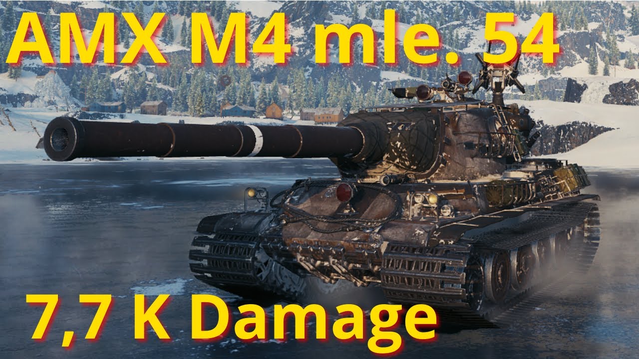 World of tanks AMX M4 mle. 54 - 7,7 K Damage 7 Kills, wot replays - YouTube