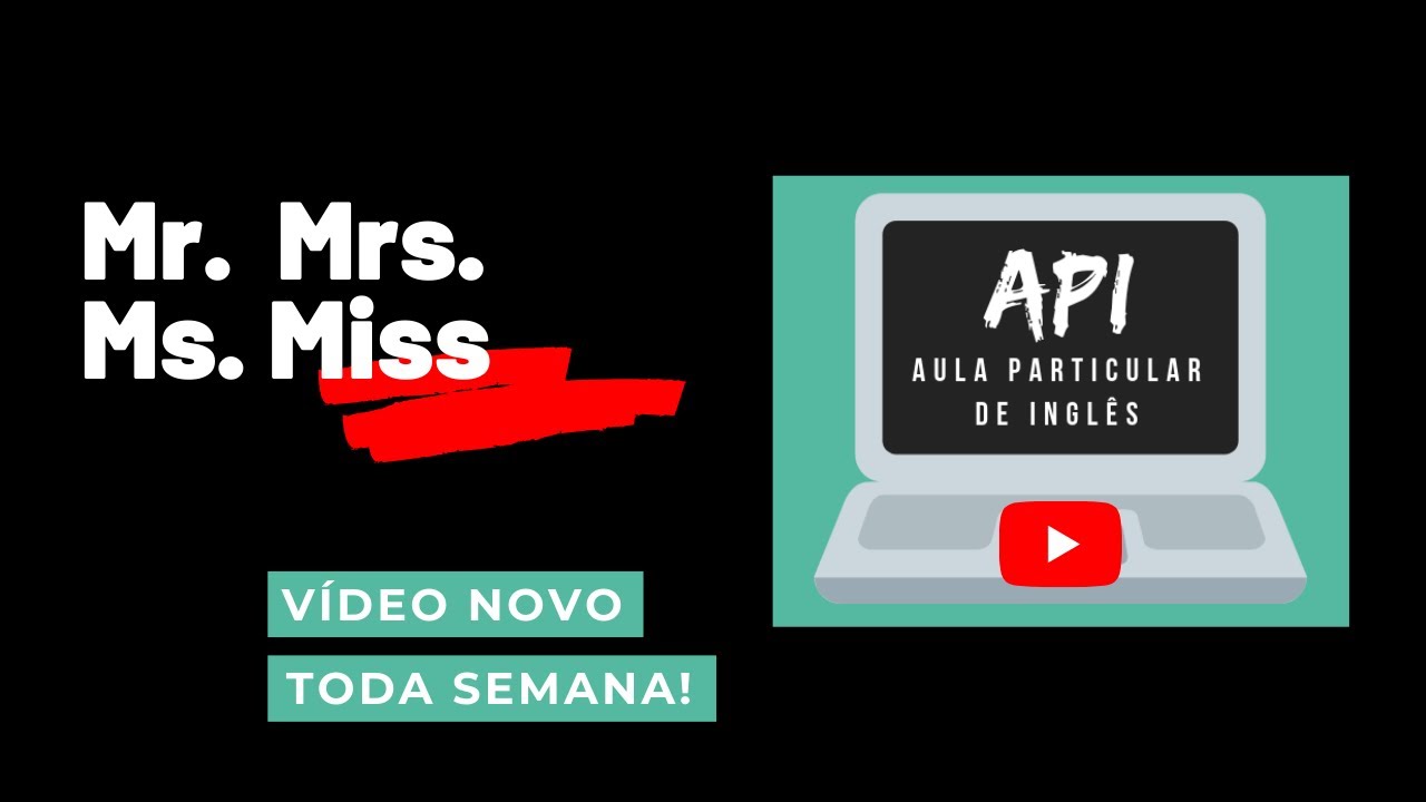 4. Aula Particular de Inglês: Básico 1 - Mr. Mrs. Ms. Miss - YouTube